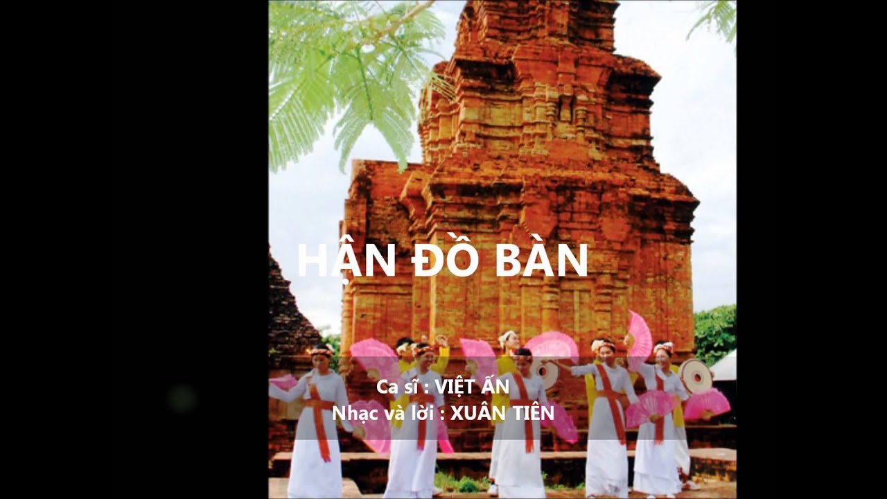 Việt Ấn – Ca sĩ gốc Ấn Độ với bài hát “Hận Đồ Bàn” và số phận bi thảm ...